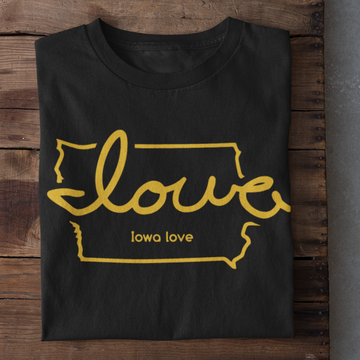 "Iowa love" - Locally Made & Design T-Shirts, Sweatshirts, and Gifts